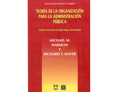 Teoría de la organización para la administración pública Estudio ...